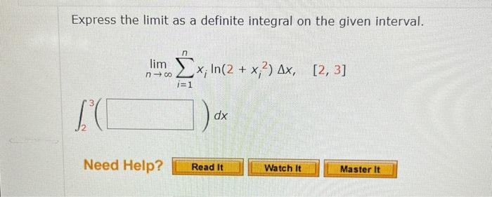 Solved Express the limit as a definite integral on the given | Chegg.com