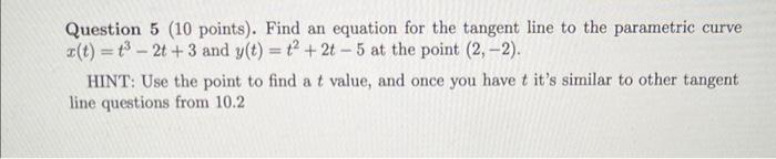 Solved Question 5 (10 points). Find an equation for the | Chegg.com