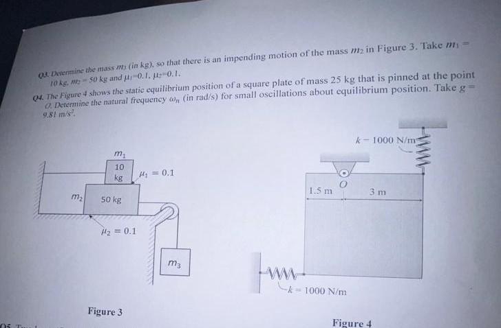 Solved Q. De wermine the mass m:( in kg), so that there is | Chegg.com