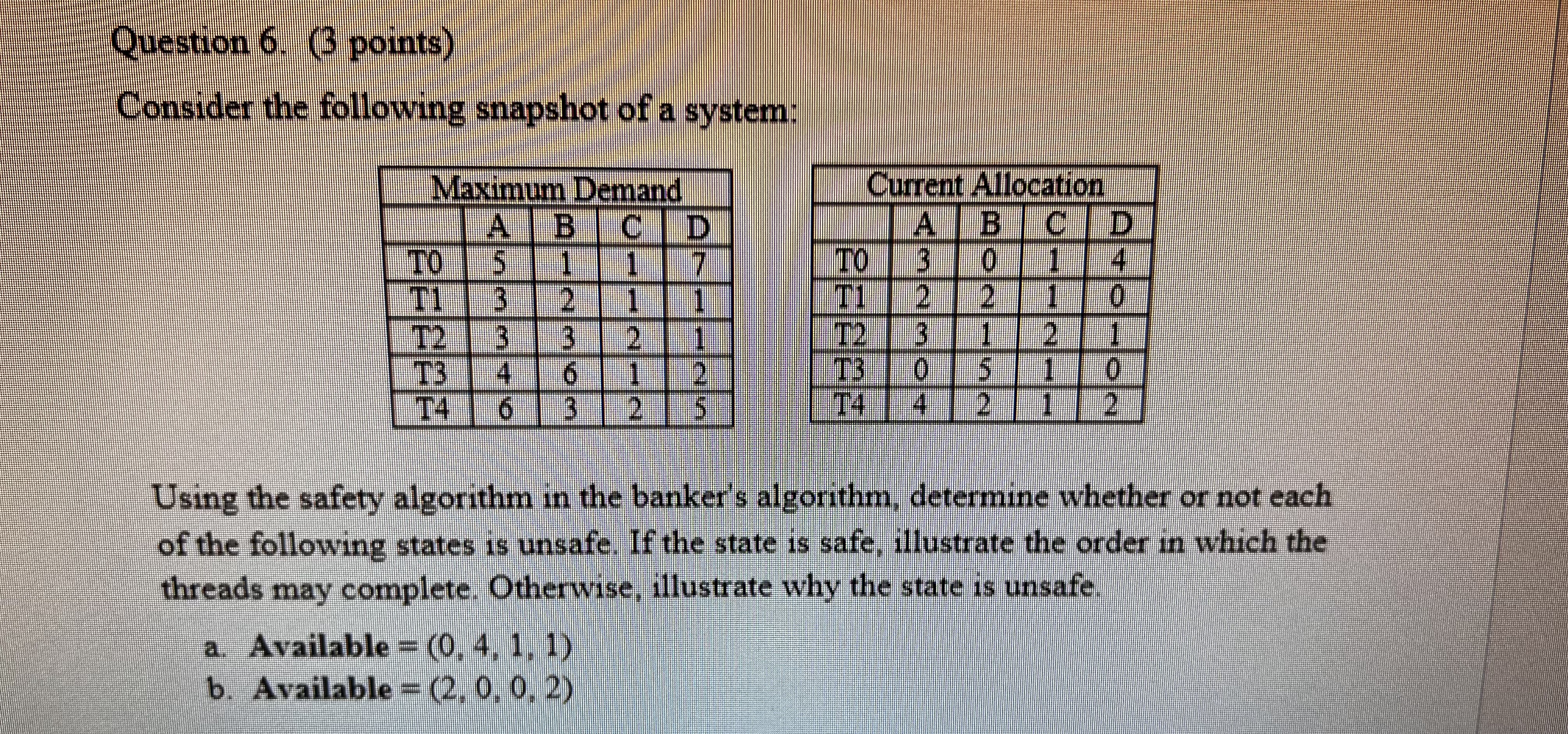 Solved Using the safety algorithm in the banker's algorithm, | Chegg.com