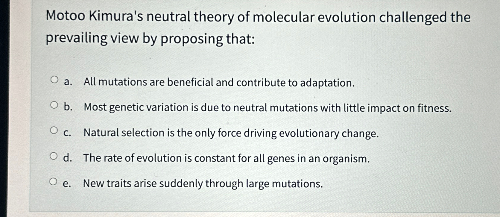 Solved Motoo Kimura's neutral theory of molecular evolution | Chegg.com