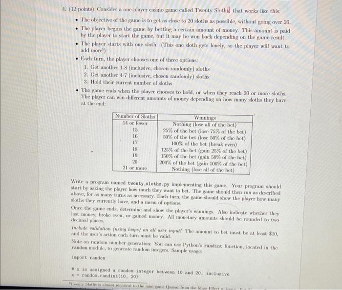 Solved 4. (12 points) Consider a one-player casino game | Chegg.com