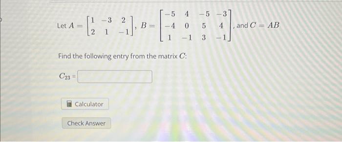 Solved Compute: [30−5−1][5−21−4]Let | Chegg.com