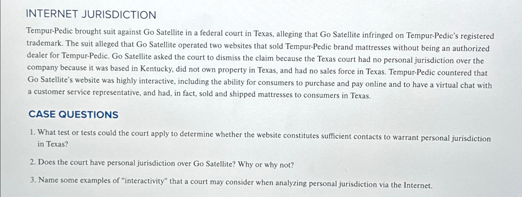 Solved INTERNET JURISDICTIONTempur-Pedic brought suit | Chegg.com