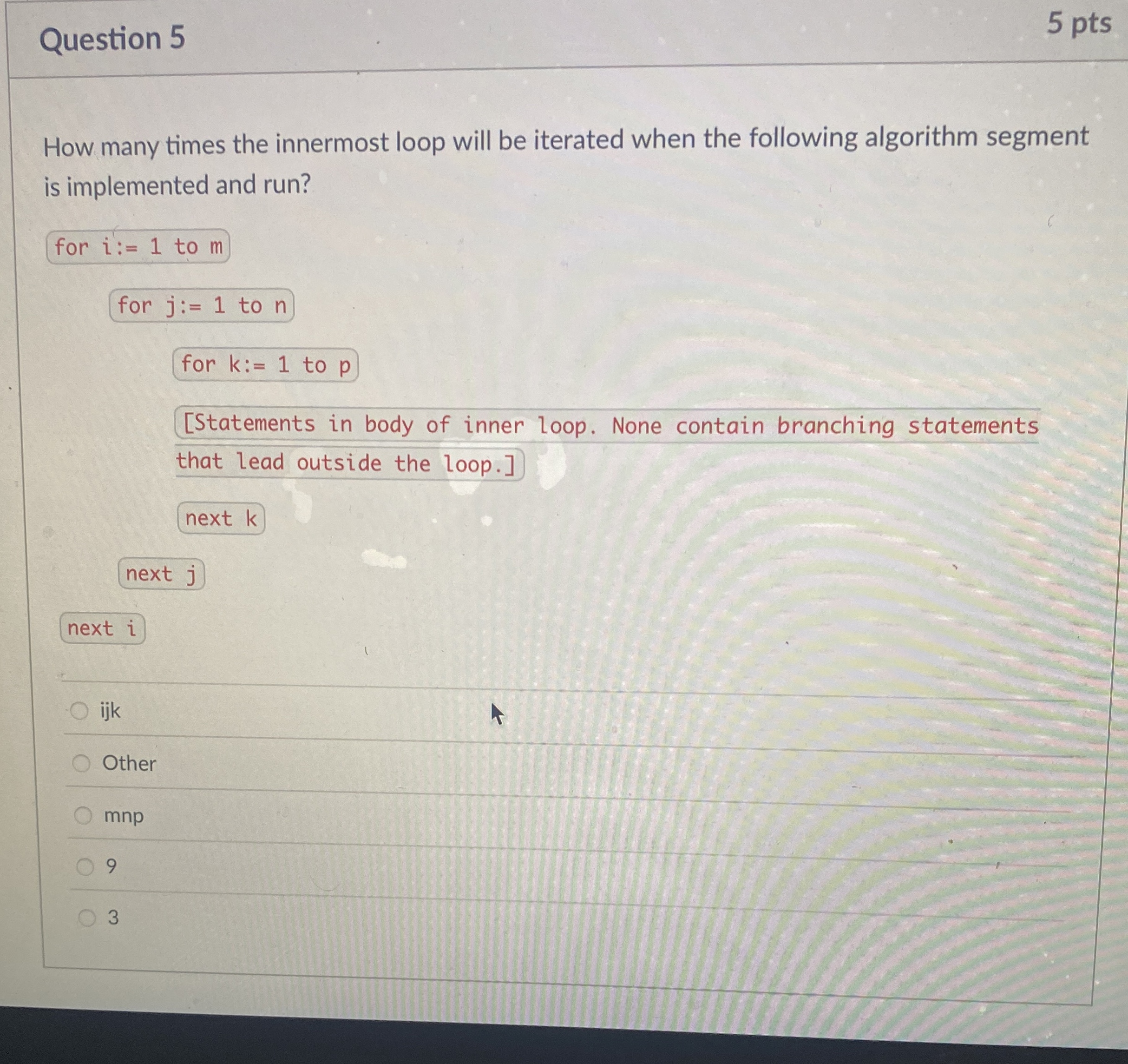 Solved Question 55 ﻿ptsHow many times the innermost loop | Chegg.com