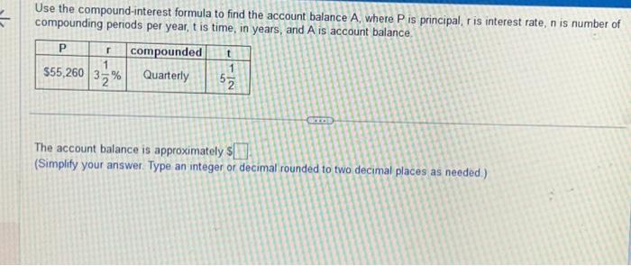 Solved Use the compound-interest formula to find the account | Chegg.com