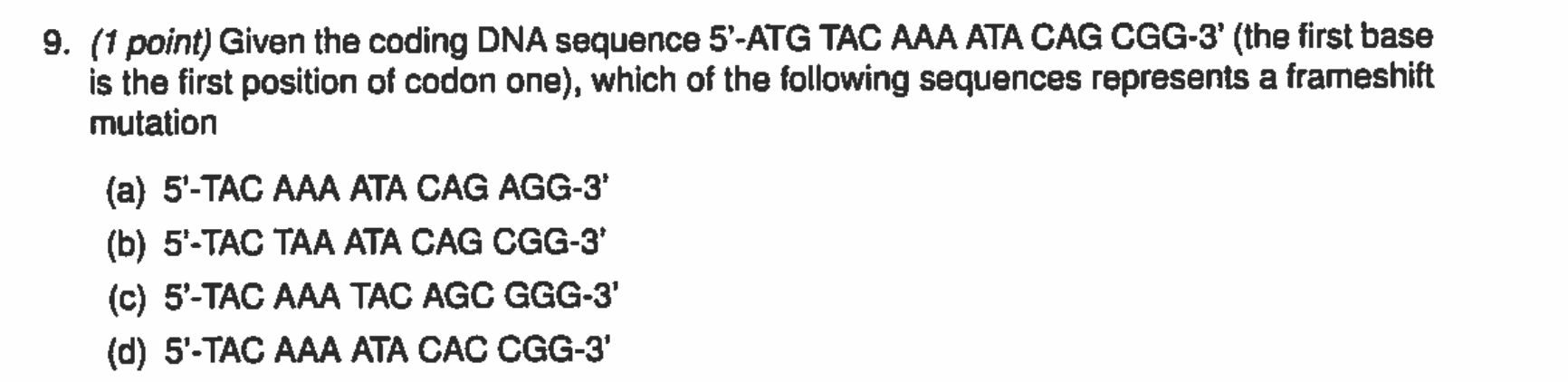 Solved 9. (1 ﻿point) ﻿Given the coding DNA sequence 5'-ATG | Chegg.com