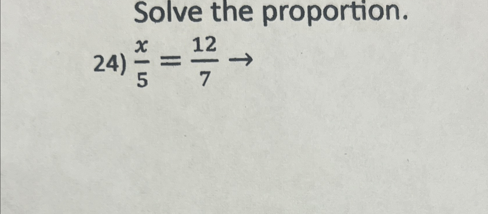 Solved Solve the proportion.x5=127 | Chegg.com