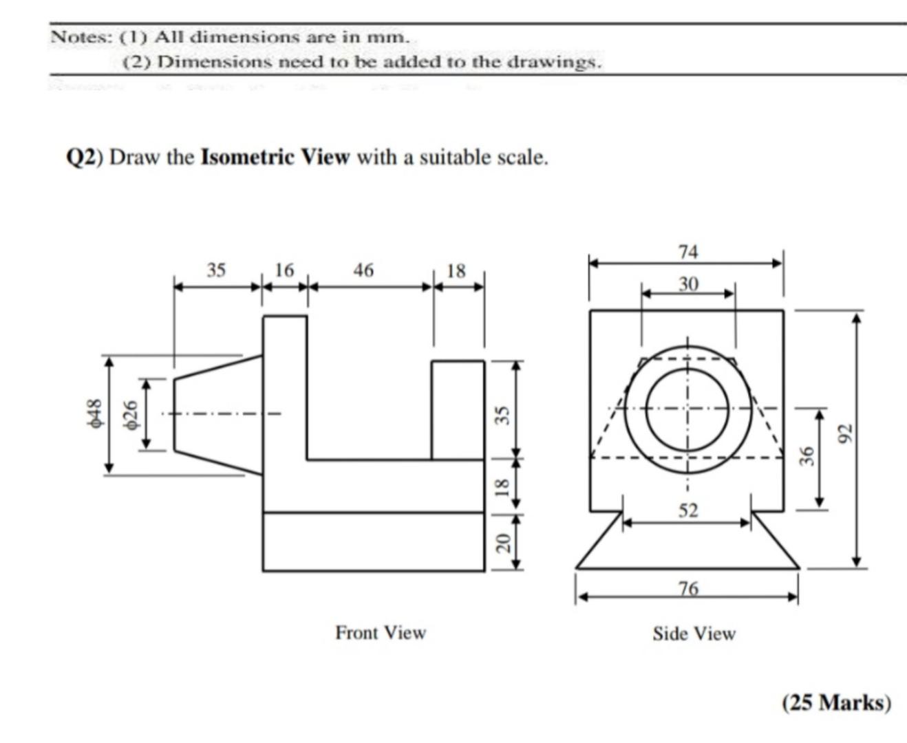 Solved Notes: (1) All dimensions are in mm. (2) Dimensions | Chegg.com