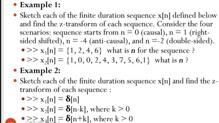 Solved - Sketch each of the finite duration sequence x[n] | Chegg.com