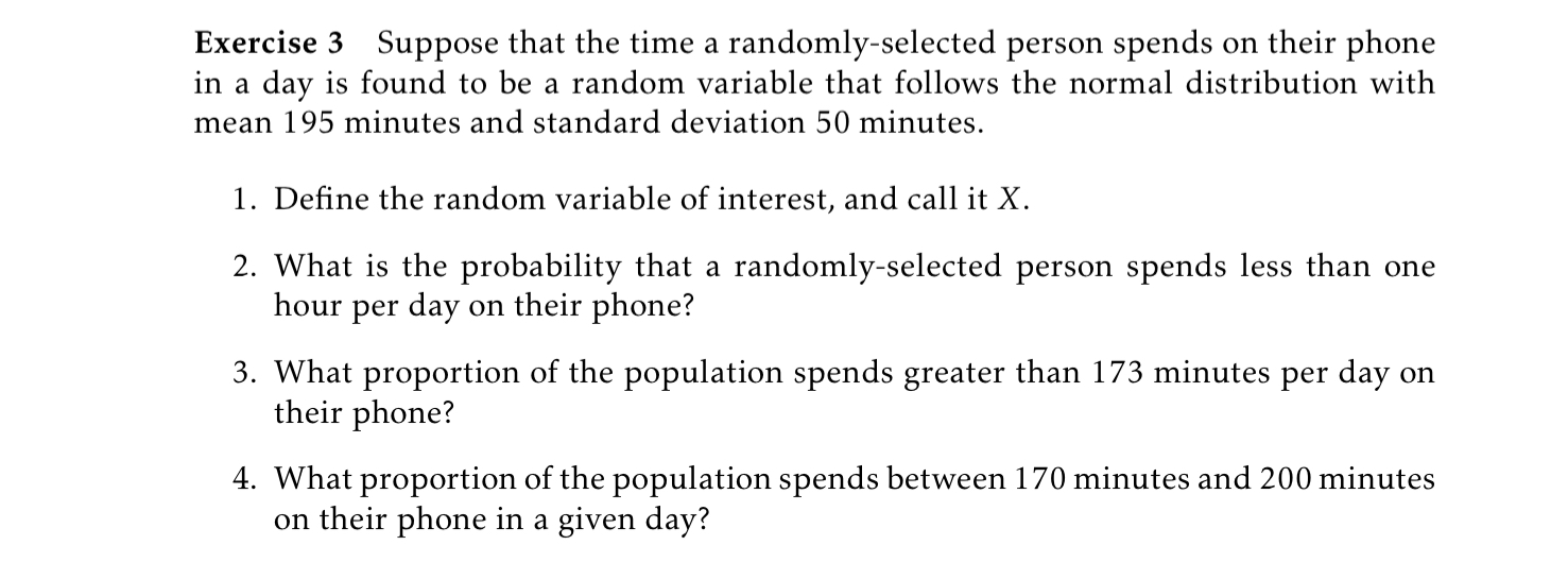 Solved Exercise 3 ﻿Suppose that the time a randomly-selected | Chegg.com