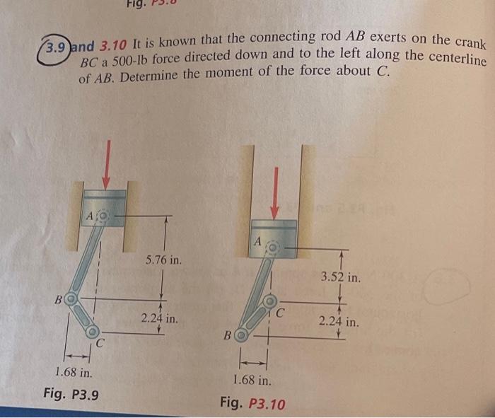 Solved Fig. 3.9 and 3.10 It is known that the connecting rod | Chegg.com