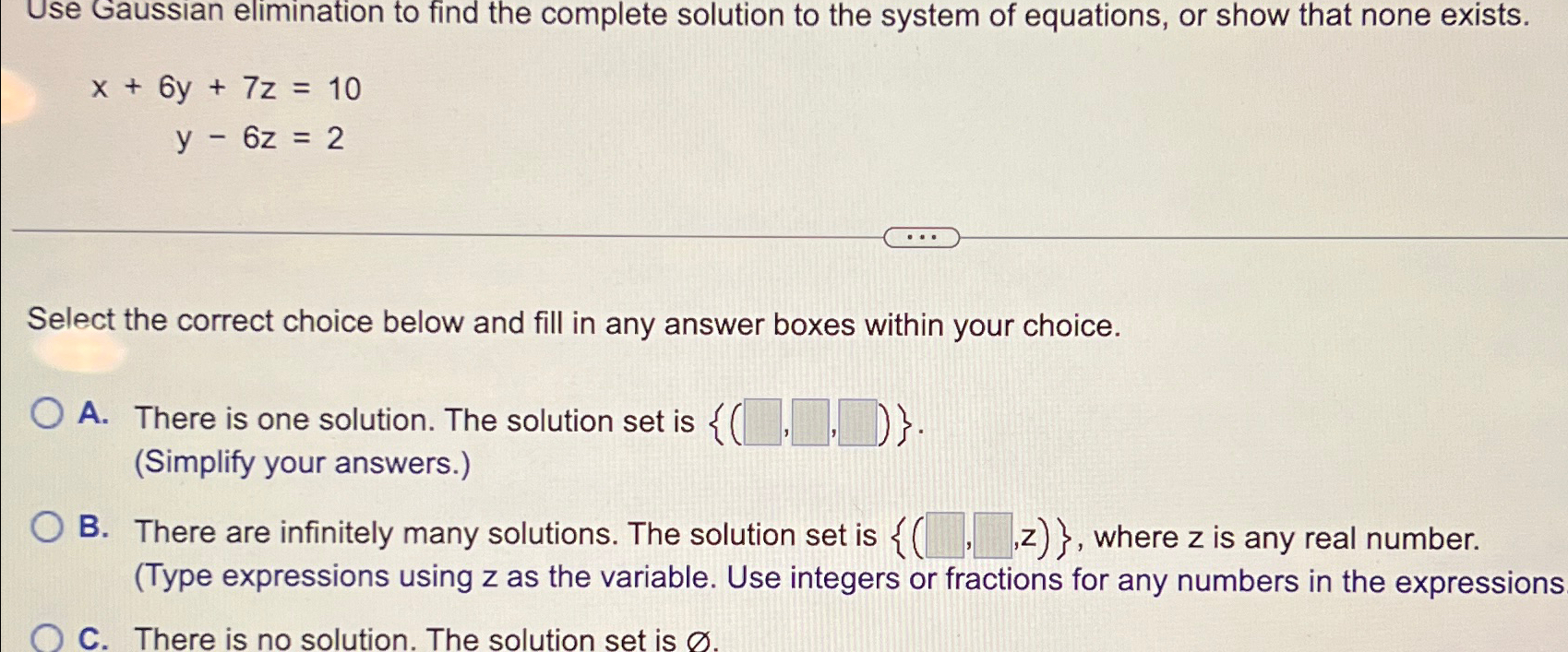 Solved Use Gaussian elimination to find the complete | Chegg.com