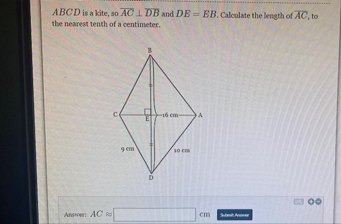 Solved ABCD is a kite, so AC 1 DB and DE= EB. Calculate the | Chegg.com