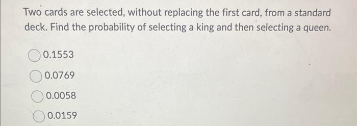 Solved Two cards are selected, without replacing the first | Chegg.com