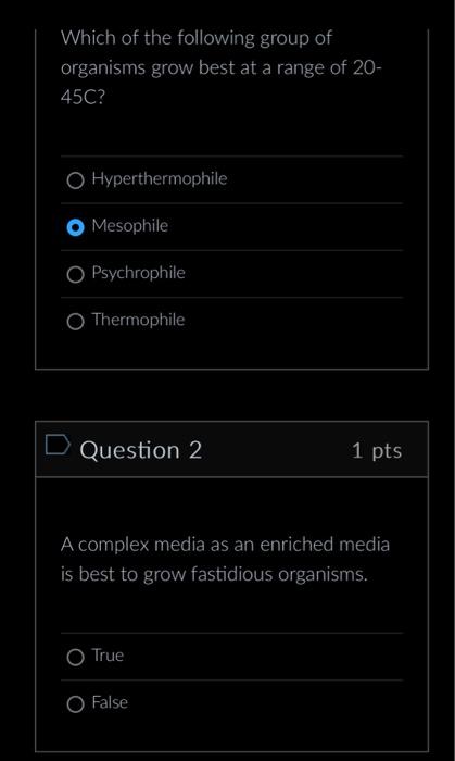 Solved Which of the following group of organisms grow best | Chegg.com