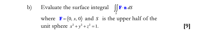 Solved b) ﻿Evaluate the surface integral ∬SF*ndSwhere | Chegg.com