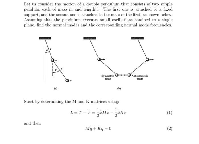 Solved Let us consider the motion of a double pendulum that | Chegg.com