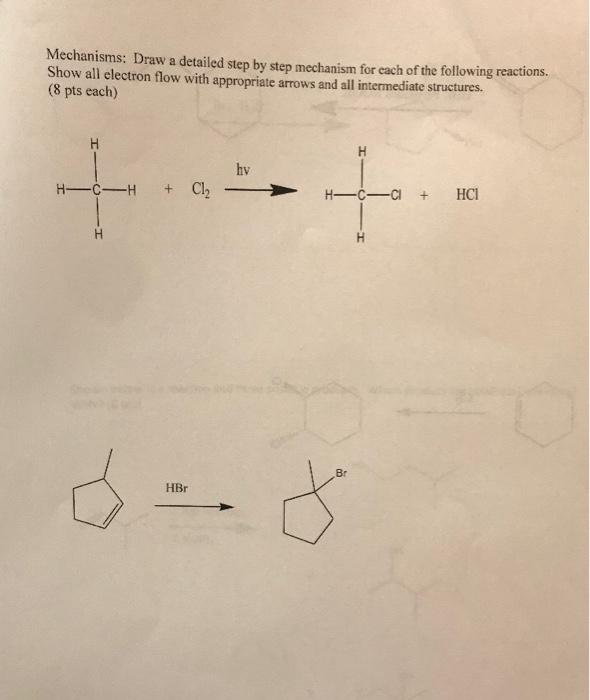 Solved Mechanisms: Draw a detailed step by step mechanism | Chegg.com