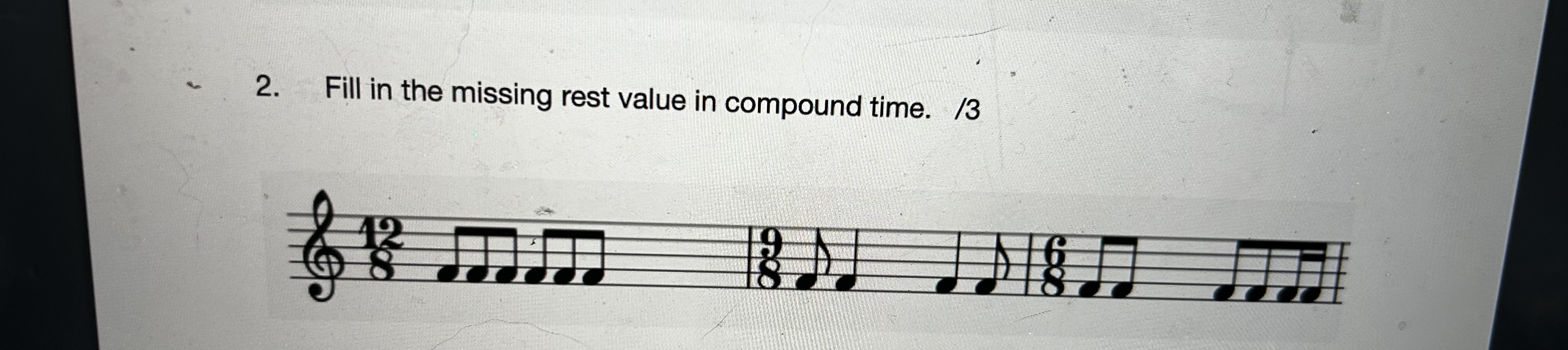 Fill in the missing note value in compound time. /3 | Chegg.com