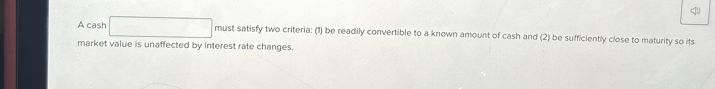 A caH must satisfy two criteria: (1) ﻿be readily | Chegg.com