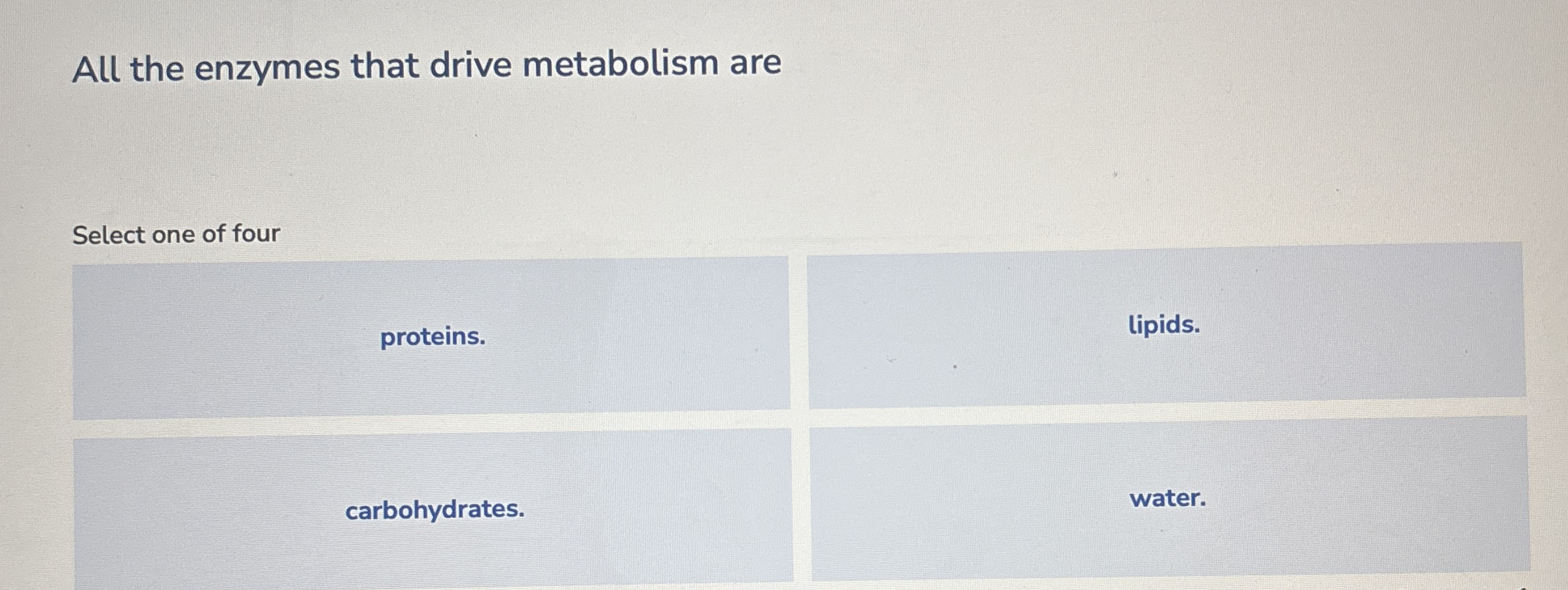 Solved All the enzymes that drive metabolism | Chegg.com