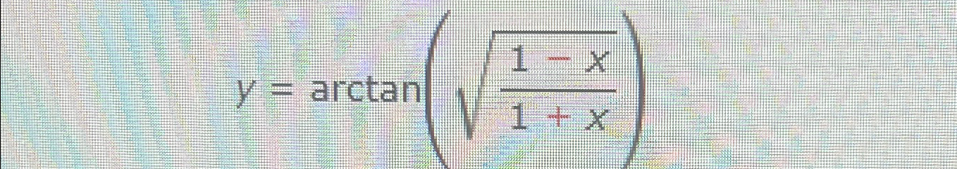 Solved y=arctan(1-x1+x2) | Chegg.com