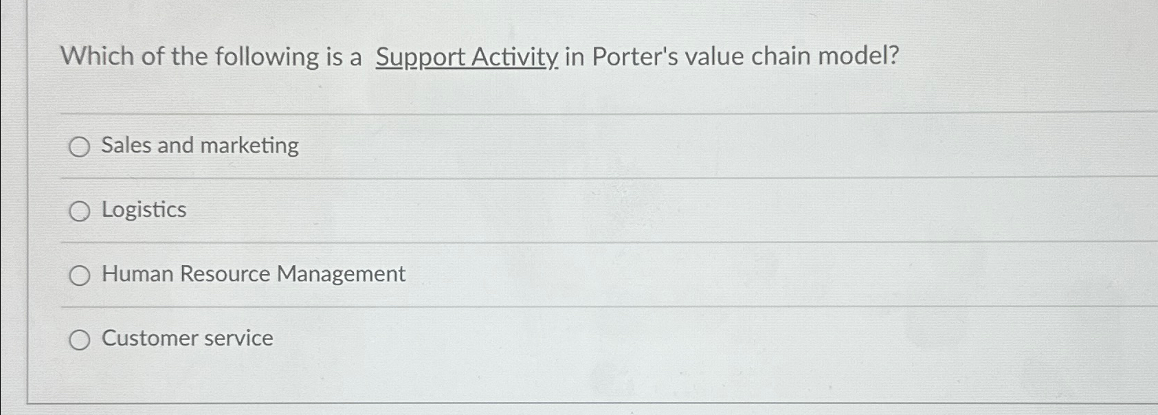 Solved Which of the following is a Support Activity in | Chegg.com