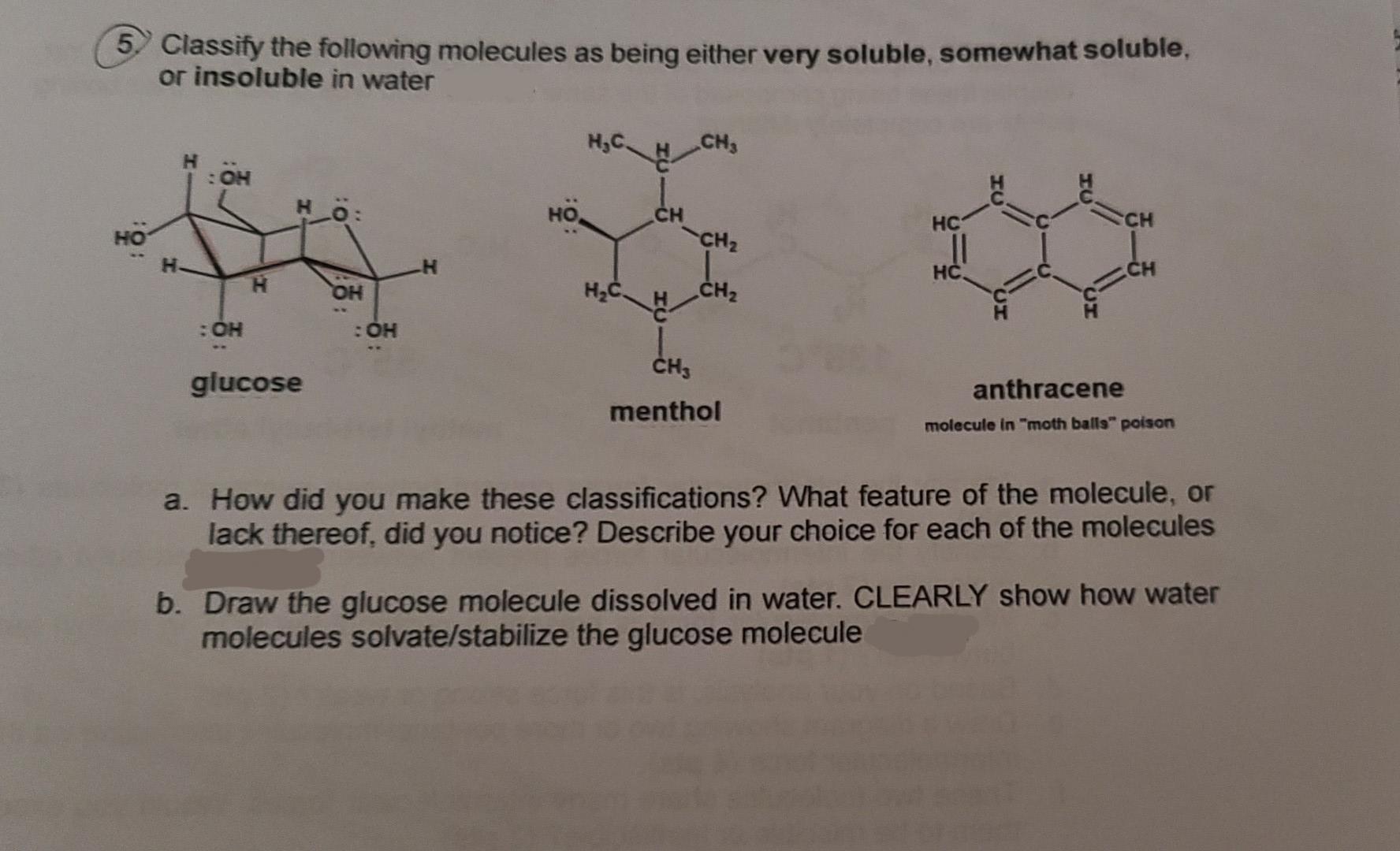 Solved 5. Classify the following molecules as being either | Chegg.com