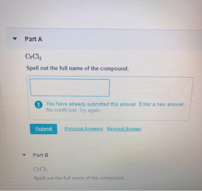 Solved Part A CrCl, Spell out the full name of the compound. | Chegg.com