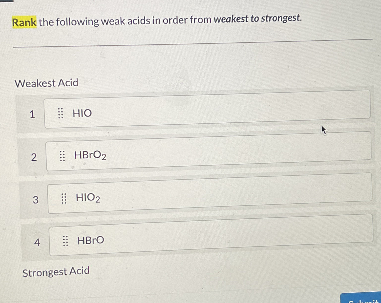 High Quality SOLUTION Rank the following weak acids in order from weakest | Chegg.com