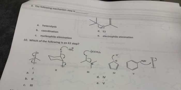 Solved 9. The following mechanism step is a heterolysis b. | Chegg.com