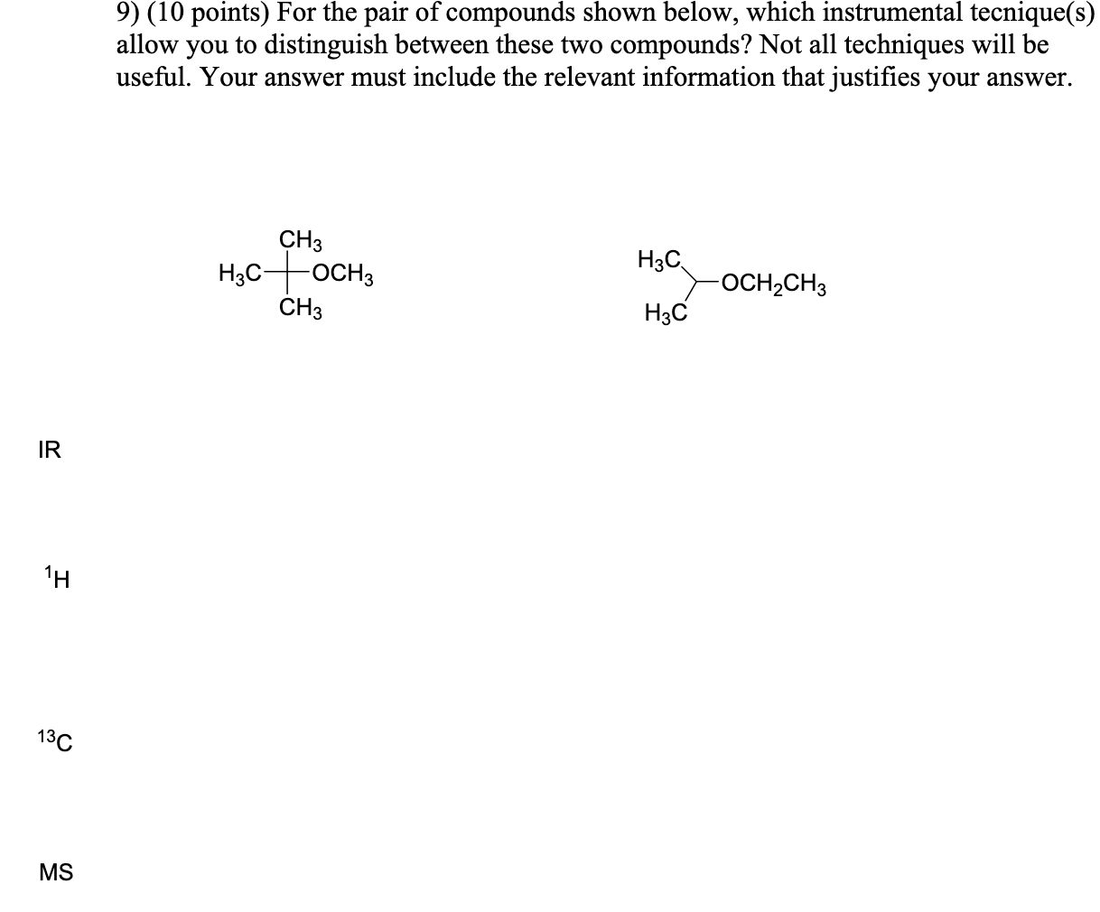 Solved (10 ﻿points) ﻿For the pair of compounds shown below, | Chegg.com