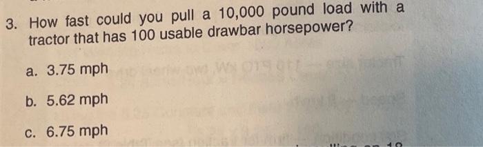Solved 3. How fast could you pull a 10,000 pound load with a | Chegg.com