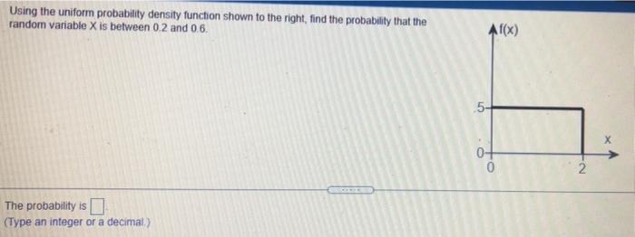 Solved Using the uniform probability density function shown | Chegg.com