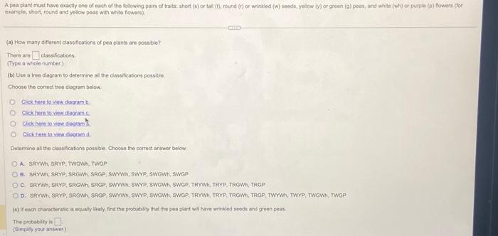 Solved A Pea Plant Must Have Exactly One Of Each Of The