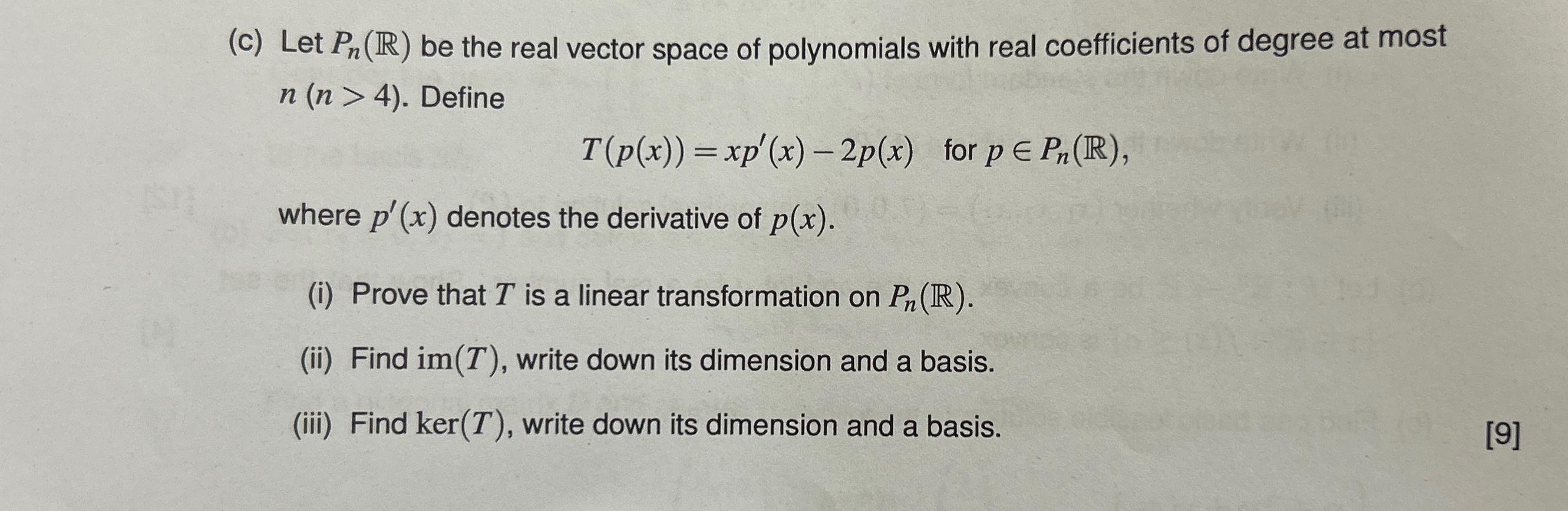 Solved (c) ﻿Let Pn(R) ﻿be the real vector space of | Chegg.com