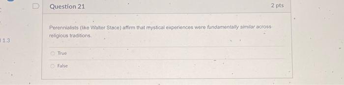 1.3 Question 21 Perennialists (like Walter Stace) | Chegg.com