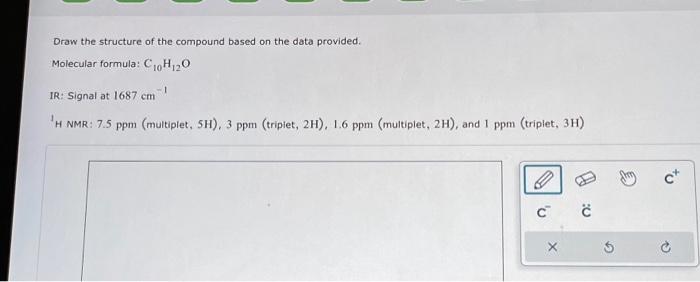 Solved Draw the structure of the compound based on the data | Chegg.com