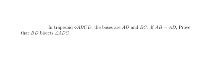 Solved In trapezoid ABCD, the bases are AD and BC. If AB = | Chegg.com