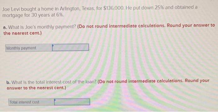 Solved Joe Levi bought a home in Arlington, Texas, for | Chegg.com
