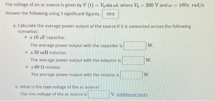 Solved The voltage of an ac source is given by V(t)=V0sinωt, | Chegg.com
