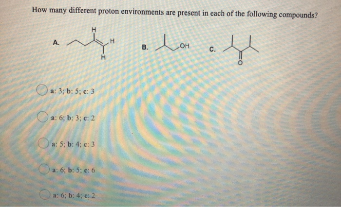 Solved How many different proton environments are present in | Chegg.com Solved How many different proton environments are present in | Chegg.com
