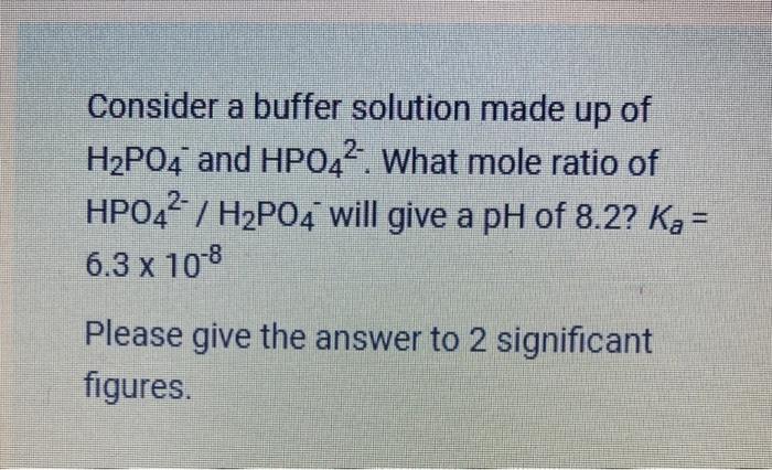 Solved Consider a buffer solution made up of H2PO4−and | Chegg.com