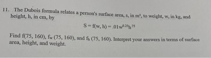 Solved 11. The Dubois formula relates a person's surface | Chegg.com