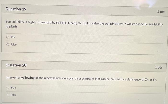 Solved Question 19 1 pts Iron solubility is highly | Chegg.com