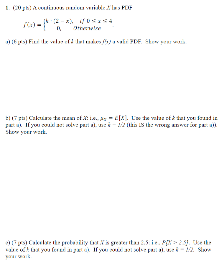 Solved (20 ﻿pts) ﻿A continuous random variable x ﻿has | Chegg.com