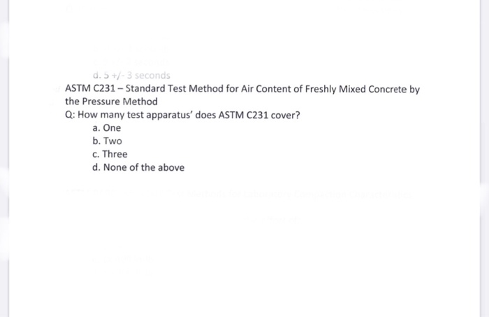 Solved d. 5 +/-3 seconds ASTM C231 - Standard Test Method | Chegg.com