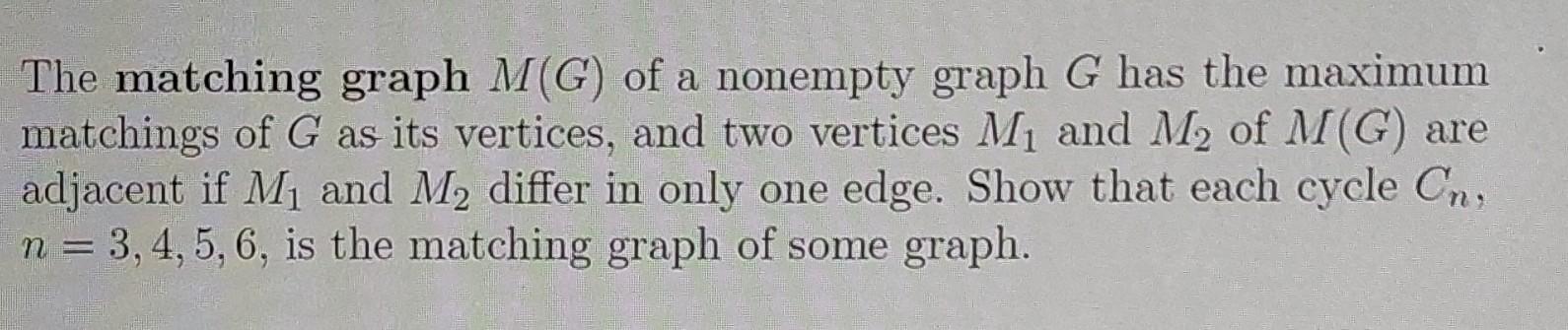 The matching graph M(G) of a nonempty graph G has the | Chegg.com