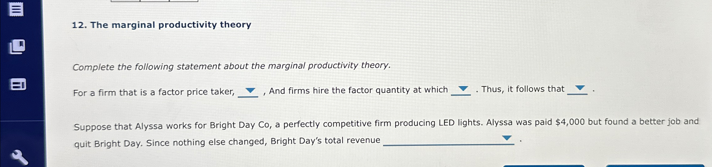 Solved The marginal productivity theoryComplete the | Chegg.com